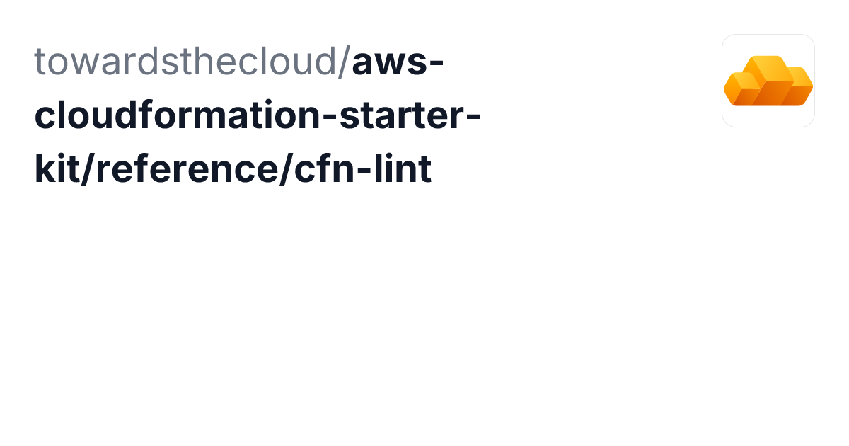 cfn-lint | Towards The Cloud