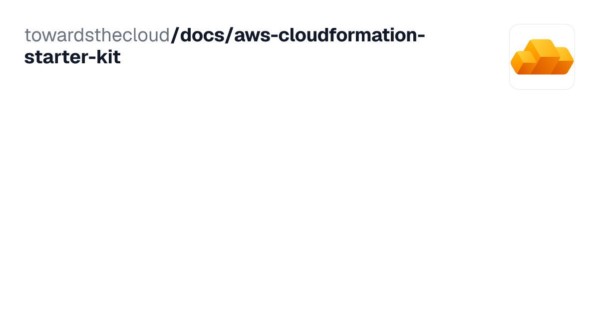 AWS CloudFormation Starter Kit